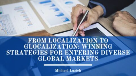 From Localization To Glocalization Winning Strategies For Entering